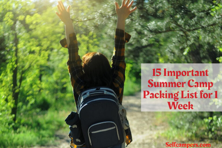 15 Important Summer Camp Packing List for 1 Week - Selfcampers